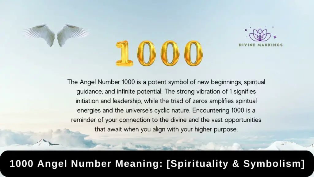 1000 Angel Number Meaning: [Spirituality & Symbolism] – Divine Markings