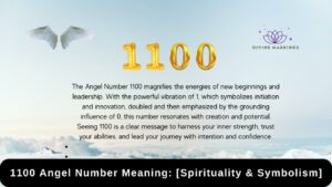 1100 Angel Number Meaning: [Spirituality & Symbolism]