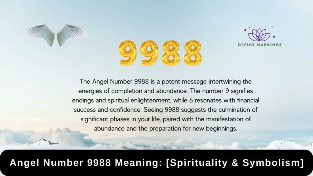 9988 Angel Number Meaning: [Spirituality & Symbolism]