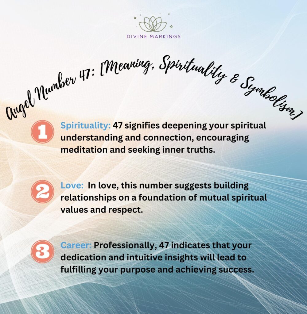 47 Angel Number Meaning: [Spirituality & Significance]