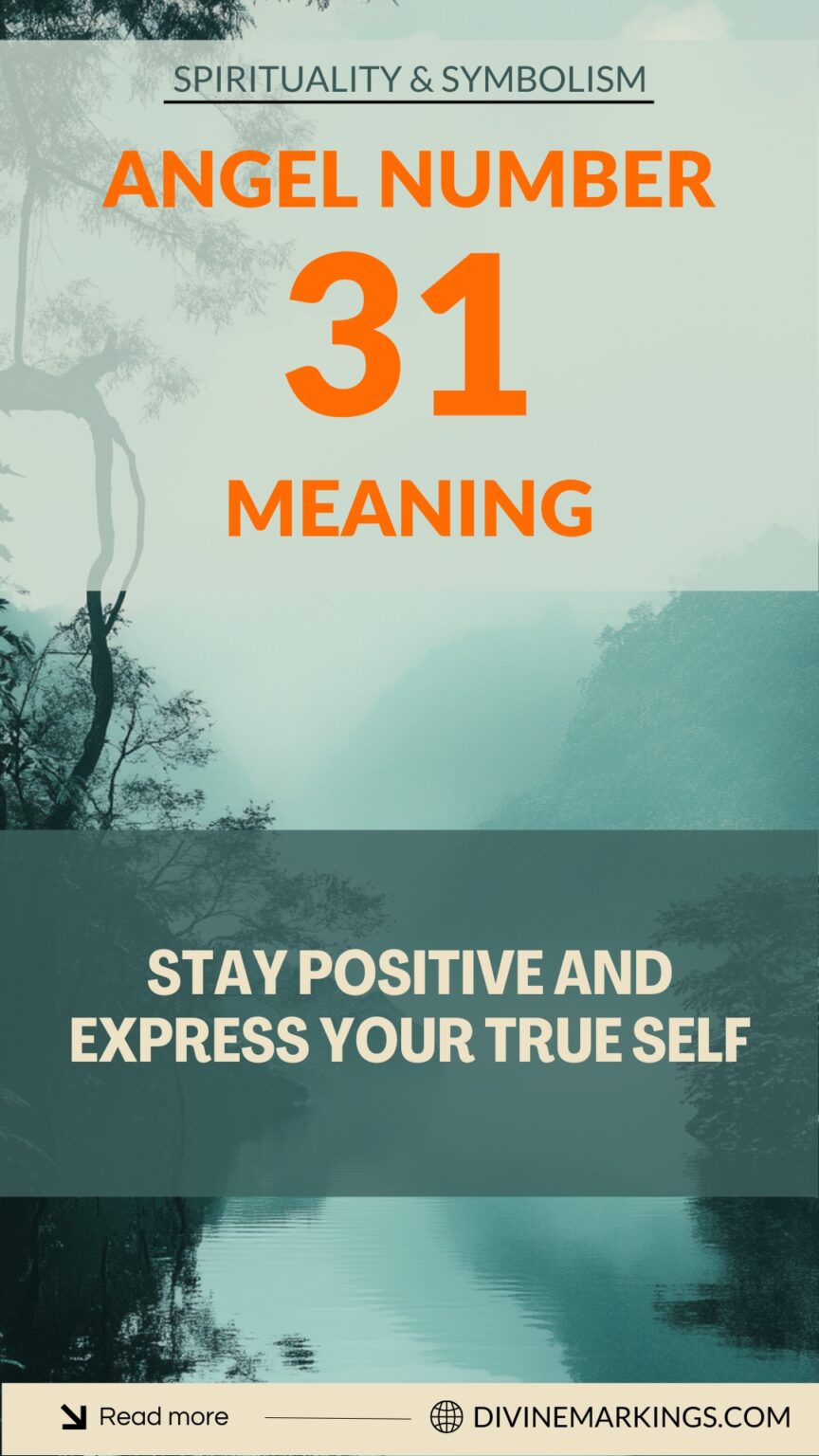 31 Angel Number Meaning: [Spirituality And Symbolism]