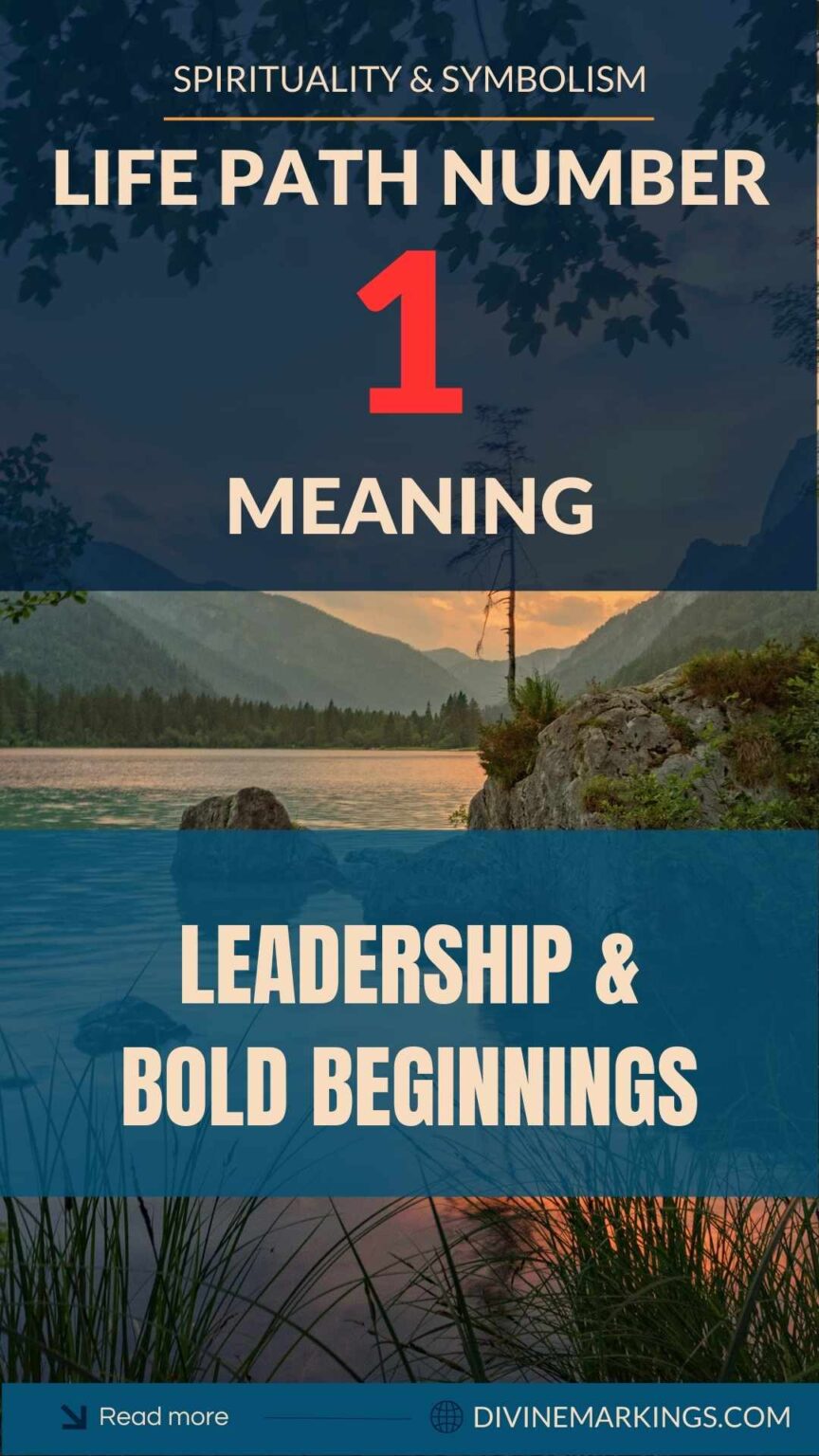 Life Path Number 1 Meaning: Leadership & Bold Beginnings